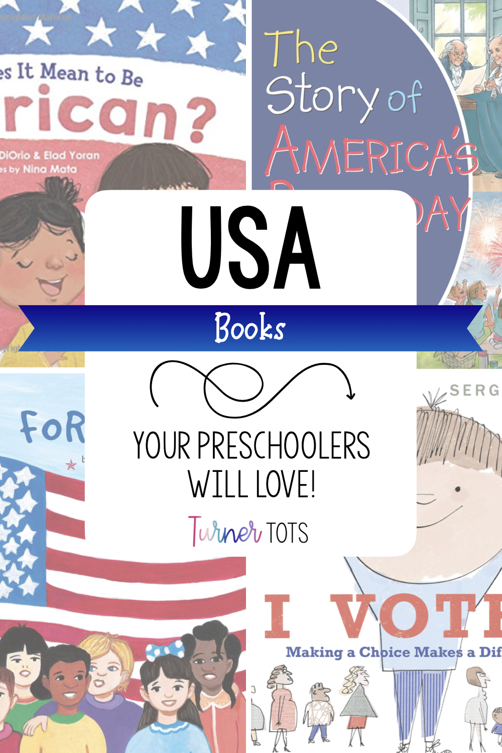 5 Enjoyable Books for Presidents' Day or Fourth of July - Turner Tots