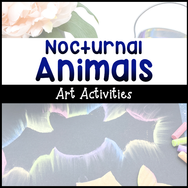 5 Nocturnal Animals Art Projects to Spark Your Toddlers' Imagination
