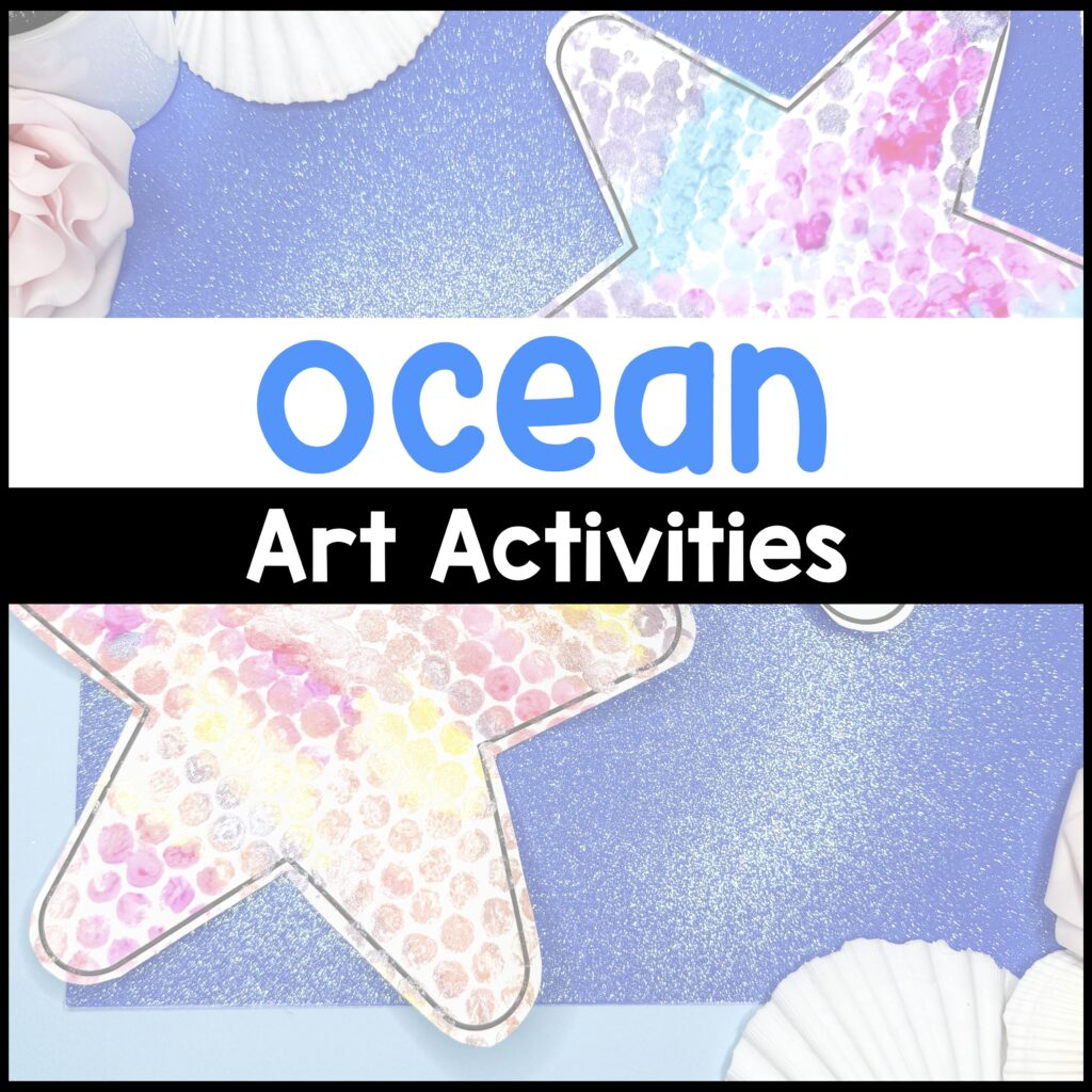 Ocean Art Activities for Preschoolers: Easy Under-the-Sea Crafts